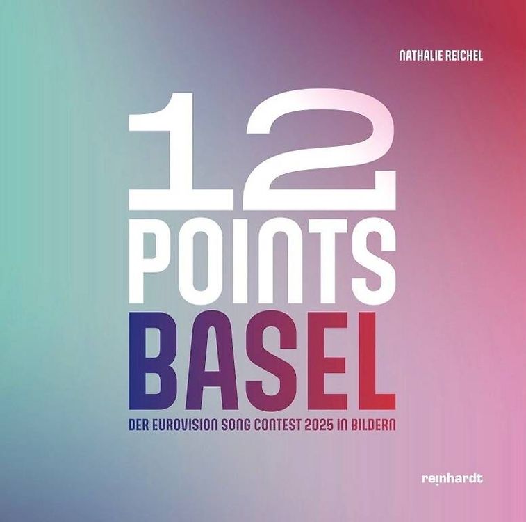 Buch "12 Points Basel" - Der ESC 2025 in Bildern (Gebraucht) in Basel ...