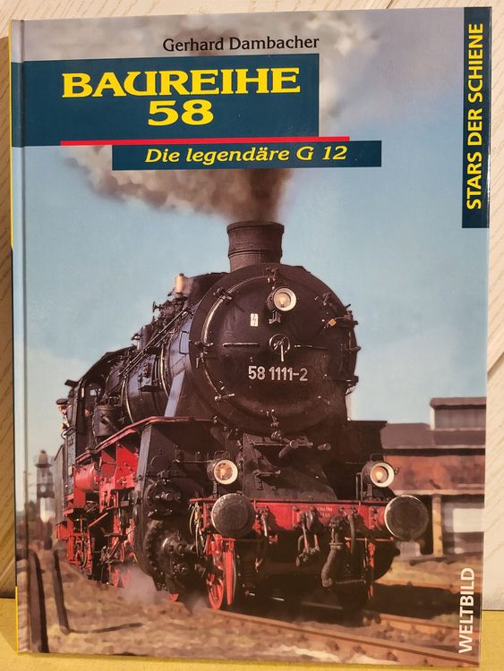 DB - BAUREIHE 58 - Die LEGENDÄRE G 12 - 100 Seiten | Kaufen auf Ricardo