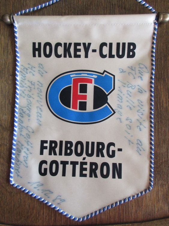 HC FRIBOURG GOTTERON Fanion mit Widmung von Jeannot Martinet (Gebraucht) in Uster für CHF 61 ...