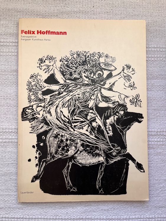 RARE! Catalogue Rétrospective Félix Hoffmann 1977 Aarau (D'occasion) à ...