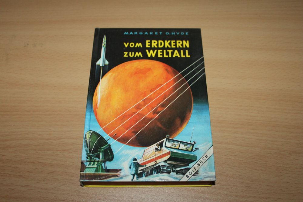 Vom Erdkern zum Weltall - M.O.Hyde 1958 (Gebraucht) in Kaden für CHF 15 ...