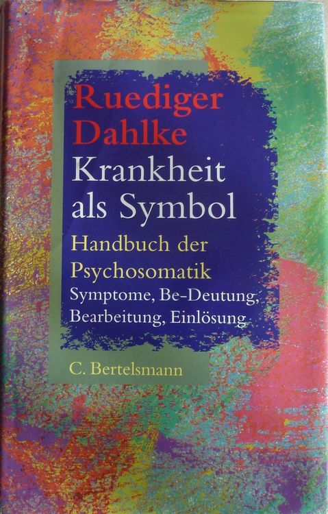 Rudiger Dahlke Krankheit Als Symbol