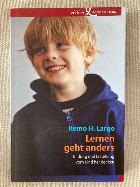 Remo Largo, Lernen geht anders (Gebraucht) in Baden für CHF 4.5 – mit Lieferung auf Ricardo kaufen