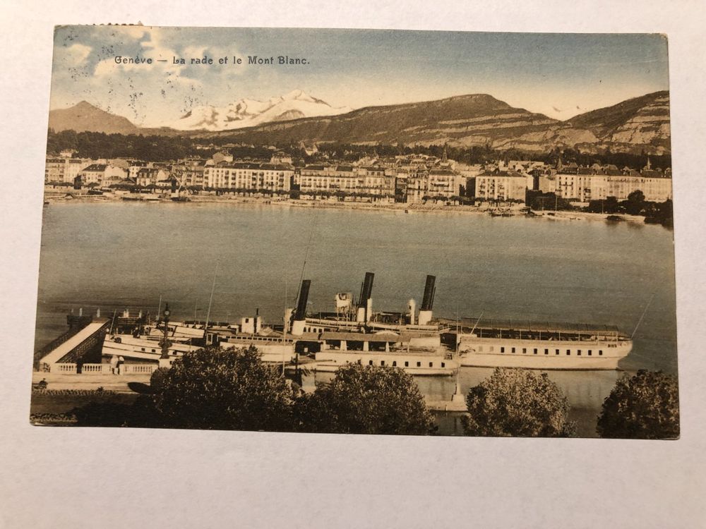 Geneve - La rade et le Mont Blanc 1918 (Gebraucht) in Pfäffikon ZH für CHF 6 – mit Lieferung auf ...