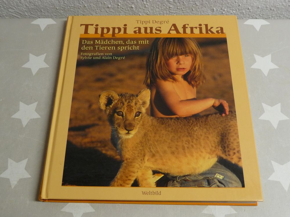 Buch: Tippi aus Afrika Tippi Degré | Kaufen auf Ricardo