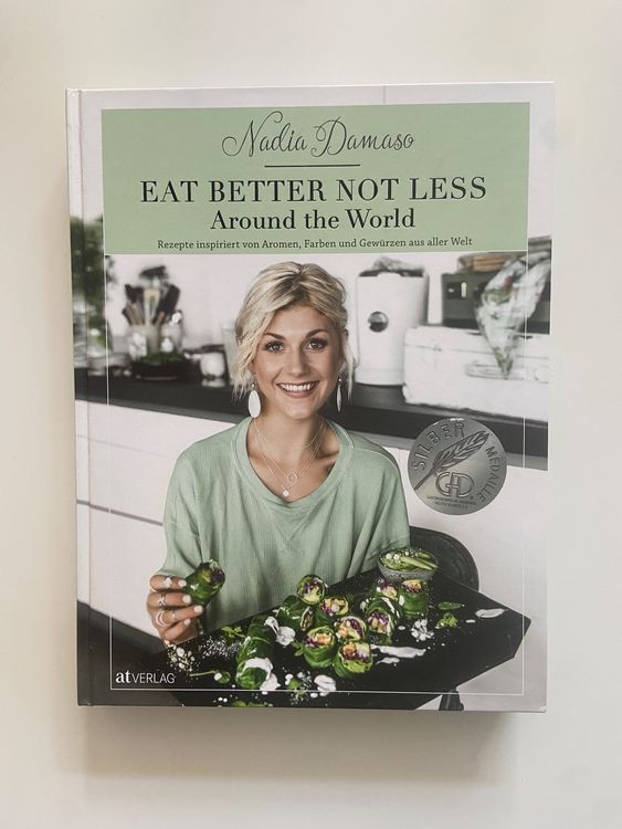 Nadia Damaso - EAT BETTER NOT LESS - Around the World (Gebraucht) in ...