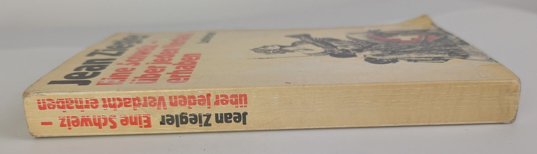 Jean Ziegler: Eine Schweiz über jeden Verdacht erhaben. (Gebraucht) in ...