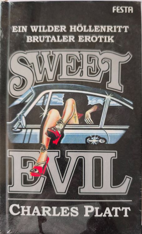 Charles Platt - Sweet Evil - Festa Verlag, OVP!! (Gebraucht) in ...