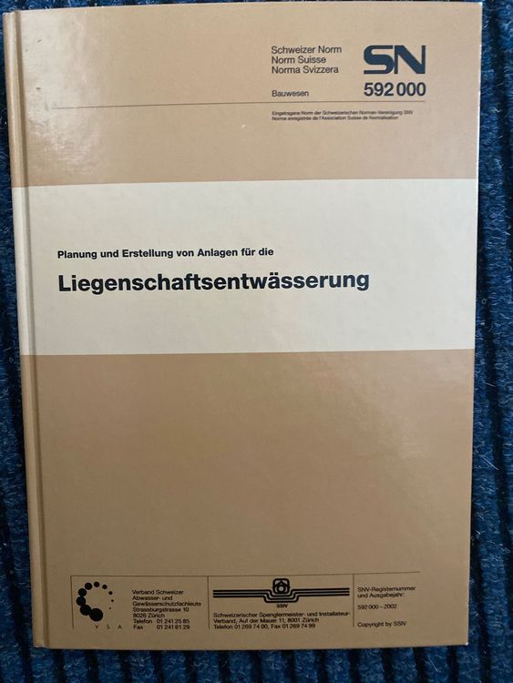 Schweizer Norm SN 592 000 "Liegenschaftsentwässerung" (Gebraucht) in Neftenbach für CHF 5 – mit ...