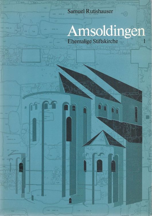 Amsoldingen Ehemalige Stiftskirche Monographie zur Kirche (Gebraucht ...