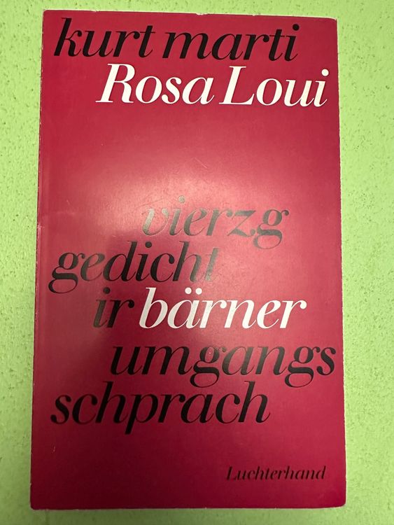 Kurt Marti: Rosa Loui. | Kaufen auf Ricardo