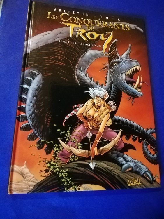 Troy - Les Conquérants de Troy tome 1 L'exil a Port Fleuri (D'occasion ...
