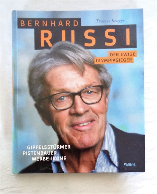 Bernhard Russi Biographie / Der ewige Olympiasieger / Buch | Kaufen auf ...