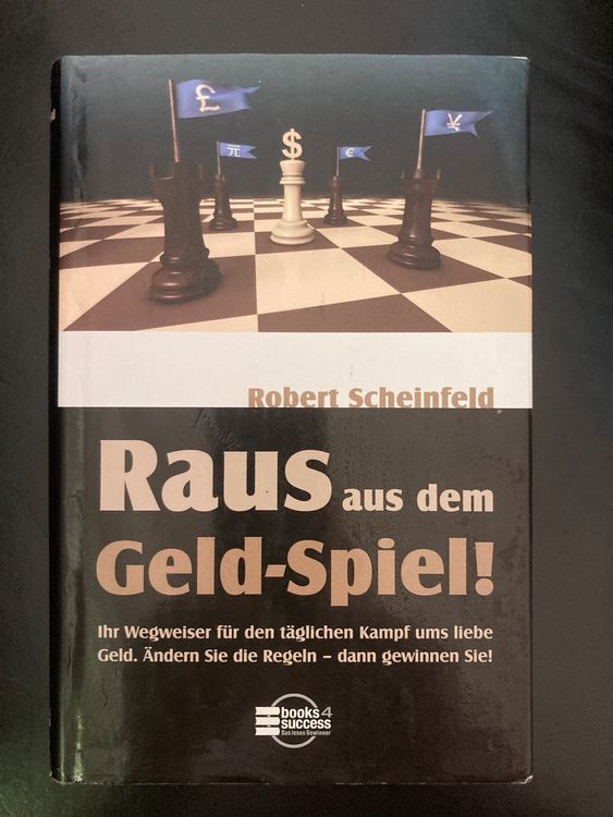 Robert Scheinfeld: Raus aus dem Geldspiel. (Gebraucht) in Aarwangen für ...
