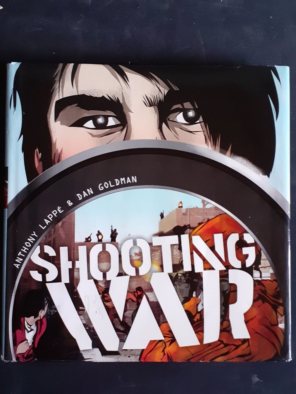 Shooting War: A Graphic Novel by Anthony Lappe & Dan Goldman (Gebraucht ...