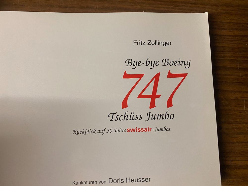 Bye Bye Boeing 747 Tschüss Jumbo Exemplar Nr. 303 (Gebraucht) in Oberglatt ZH für CHF 80 – mit ...