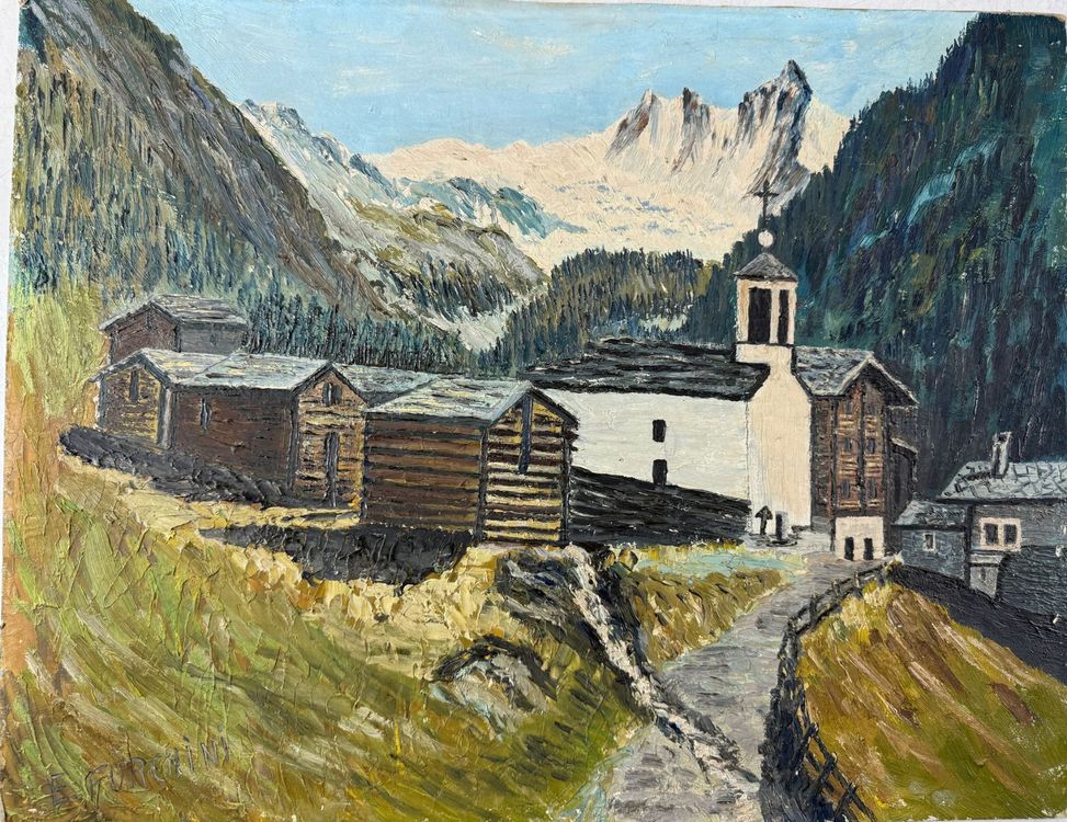 Sehr Alte Ölgemälde Walliser Bergdorf, signiert E. Forchini | Kaufen ...