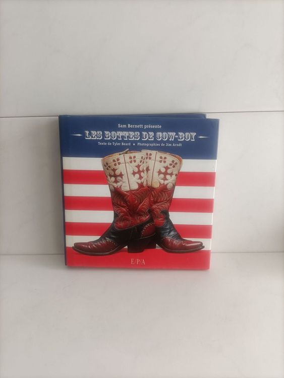 Les bottes de cow-boy / Sam Bernett - Tyler Beard - Jim Arnd | Kaufen ...