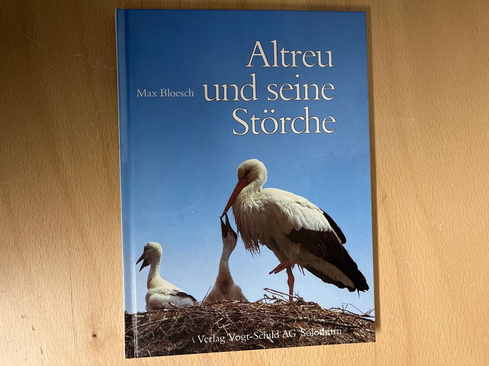 Buch Altreu und seine Störche Max Bloesch | Kaufen auf Ricardo