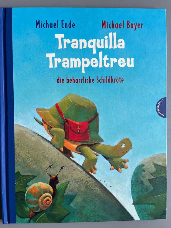 Bilderbuch "Tranquilla Trampeltreu" (Fabel von Michael Ende) (Neu ...