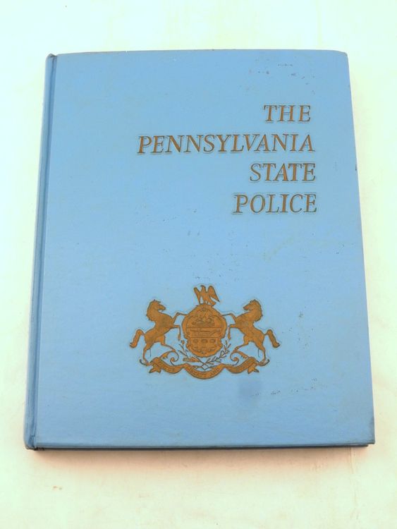 The Pennsylvania State Police 1905-1969 USA Book Buch Livre (Gebraucht ...