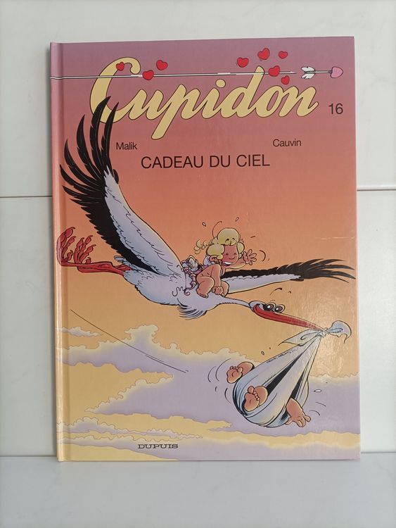 BD Cupidon -16- Cadeau du ciel / Malik - Cauvin / Dupuis 02/ (D ...