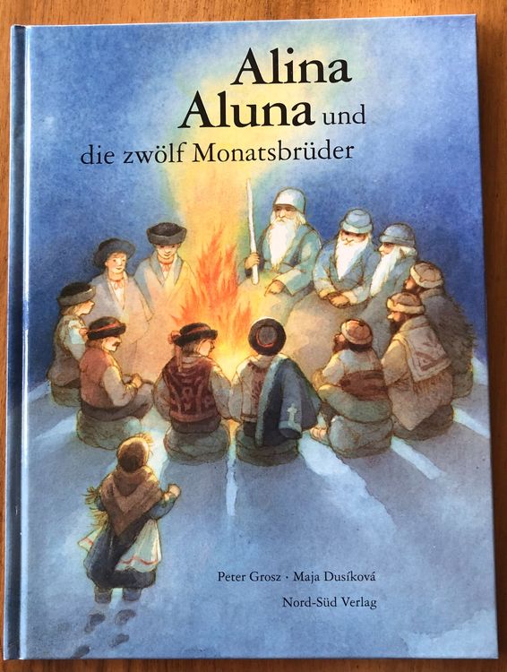 Kinderbuch Alina, Aluna und die zwölf Monatsbrüder (Gebraucht) in für ...