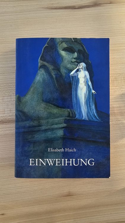 letzte Chance Elisabeth Haich - Einweihung TOP (Neu (gemäss ...