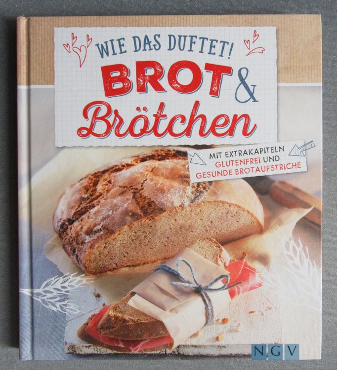 Brot & Brötchen - Wie das duftet ! (Gebraucht) in Auenstein für CHF 5 ...