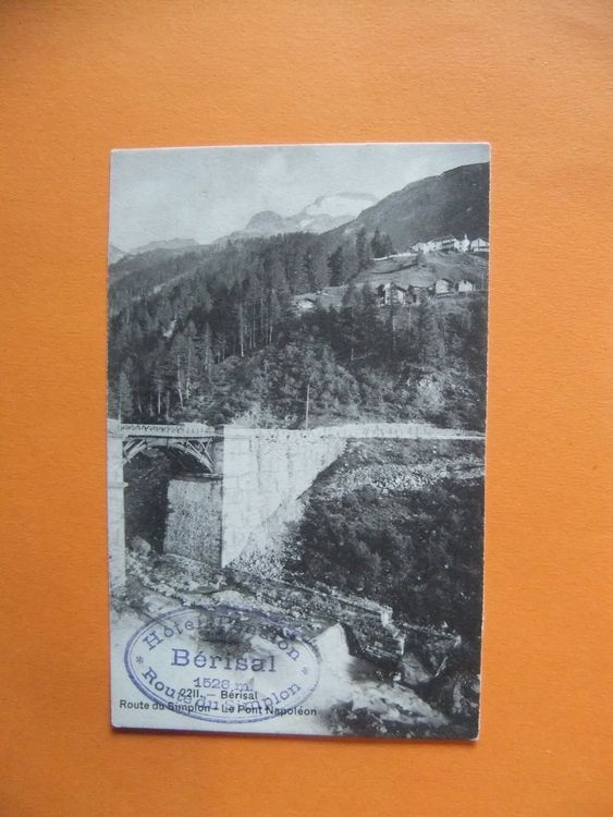 Route de Simplon Pont Napoleon mit Stempel Hotel Berisal (Gebraucht) in St. Niklaus VS für CHF 6 ...