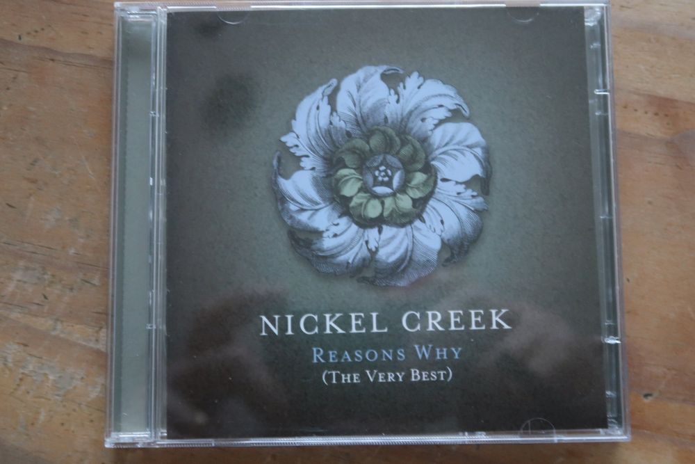 NICKEL CREEK - REASONS WHY THE VERY BEST - CD + DVD (Gebraucht) in ...