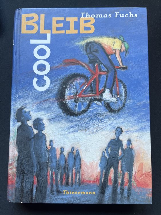 Jugendbuch "Bleib cool" von Thomas Fuchs (Gebraucht) in Forch für CHF 0 ...