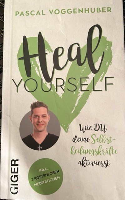 Heal yourself / Pascal Voggenhuber NEU (Neu (gemäss Beschreibung)) in Willisau für CHF 9.9 – mit ...