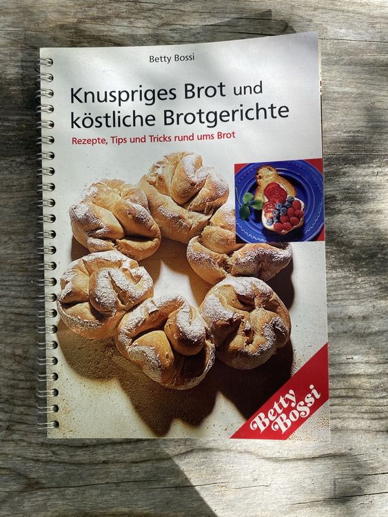 Betty Bossi: Knuspriges Brot und köstliche Brotgerichte | Kaufen auf ... Betty Bossi: Knuspriges Brot und köstliche Brotgerichte | Kaufen auf ...