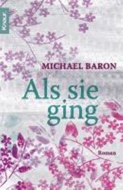 Baron Michael - Als sie ging / Roman (Gebraucht) in Schaffhausen für ...