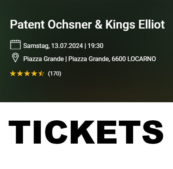 Tickets Moon & Stars Patent Ochsner 13.7. Locarno Ticket | Kaufen auf Ricardo