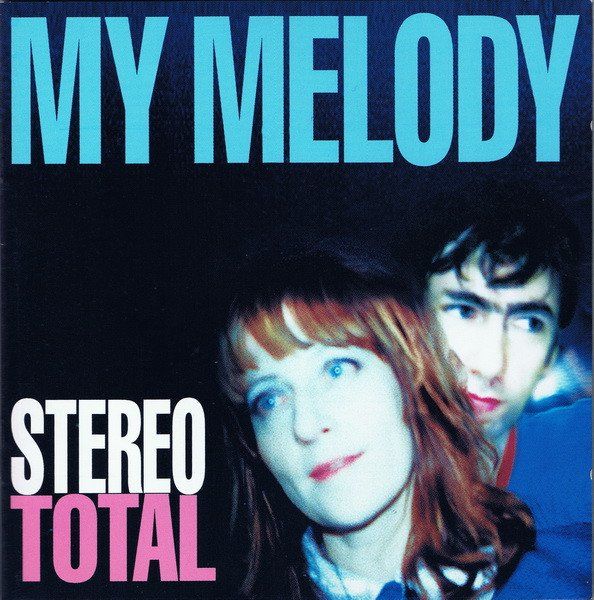 Stereo Total – My Melody CD, Synth-Pop, Punk (Gebraucht) in Luzern für CHF 4.9 – mit Lieferung ...