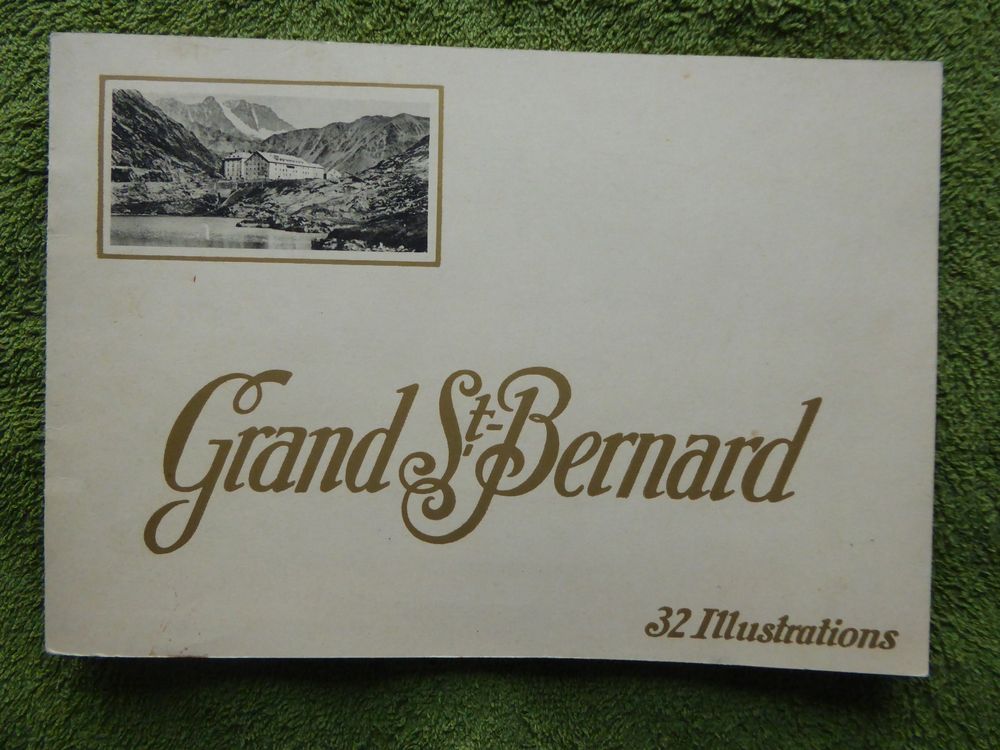 Grand St.Bernard. 32 Illustrations. (JANUAR-AKTION) (Gebraucht) in ...