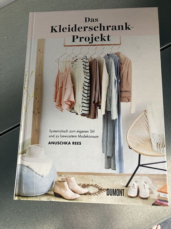 Das Kleiderschrank Projekt - Buch von Anuschka Rees (Gebraucht) in ...