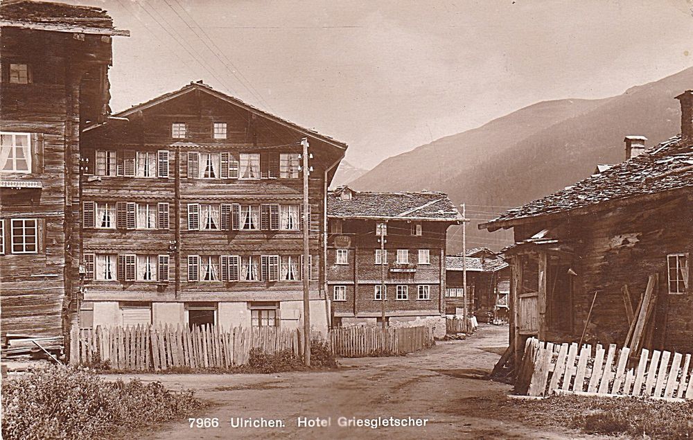 Ulrichen im Goms - Ortsbild mit Hotel Griesgletscher. | Kaufen auf Ricardo