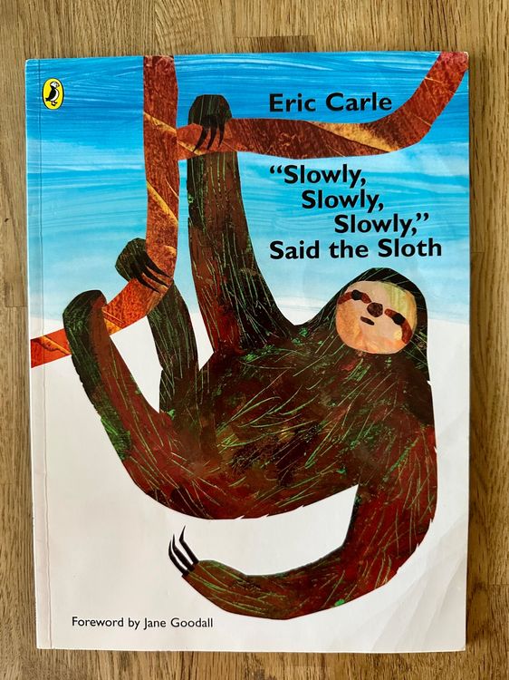 Kinderbuch::Slowly, Slowly…Said the Sloth von Eric Carle (Gebraucht) in ...