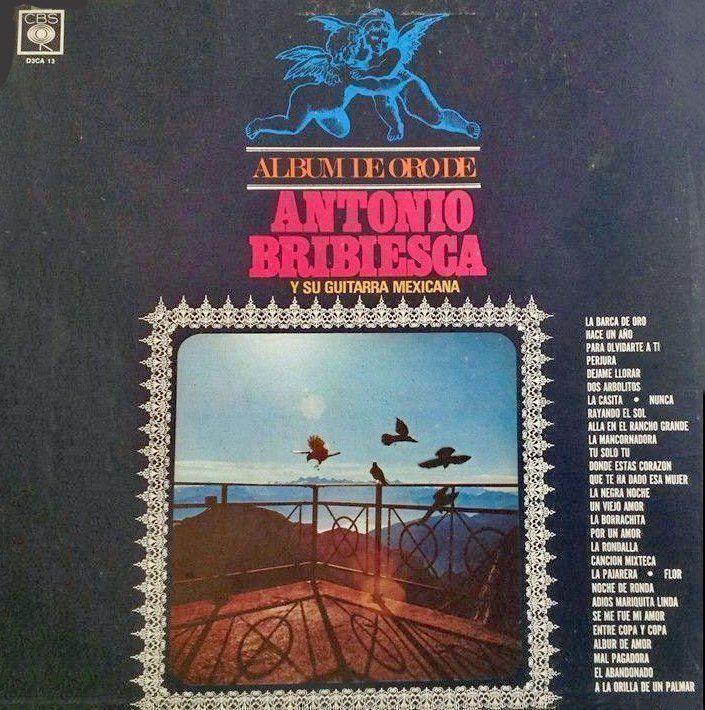 ANTONIO BRIBIESCA Guitarre mexicaine 3x 33 tours rare (D'occasion) à ...