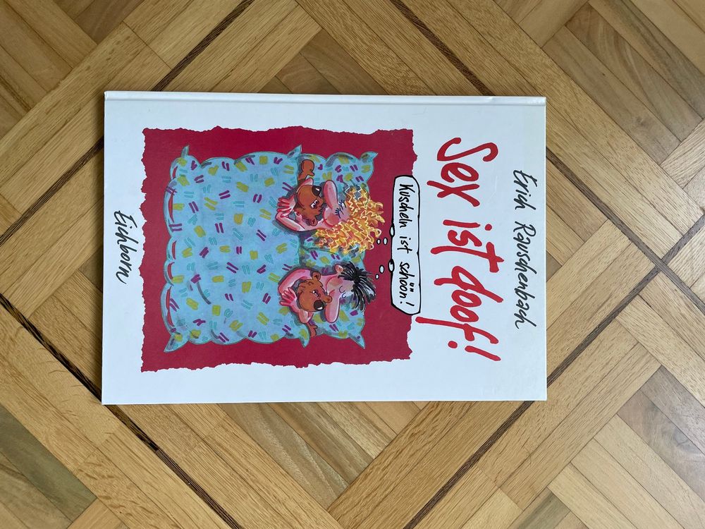 Sex ist doof!: Kuscheln ist schön (Gebraucht) in Goldach für CHF 5 ...