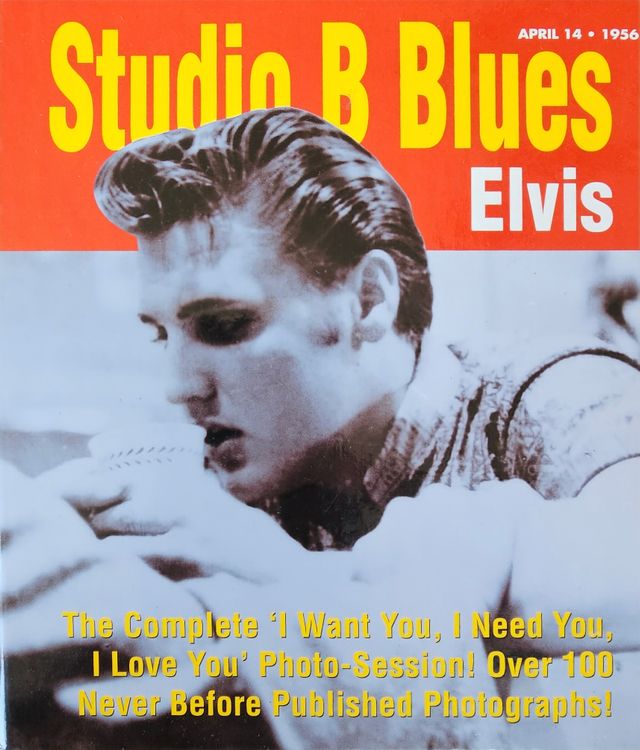 Elvis: Studio B Blues (Compl. 'I Want You..' Photo Session) (Neu ...