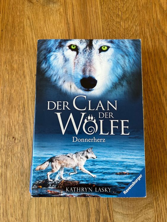 Der Clan der Wolfe, Donnerherz - Kathryn Lasky (Gebraucht) in Meggen ...