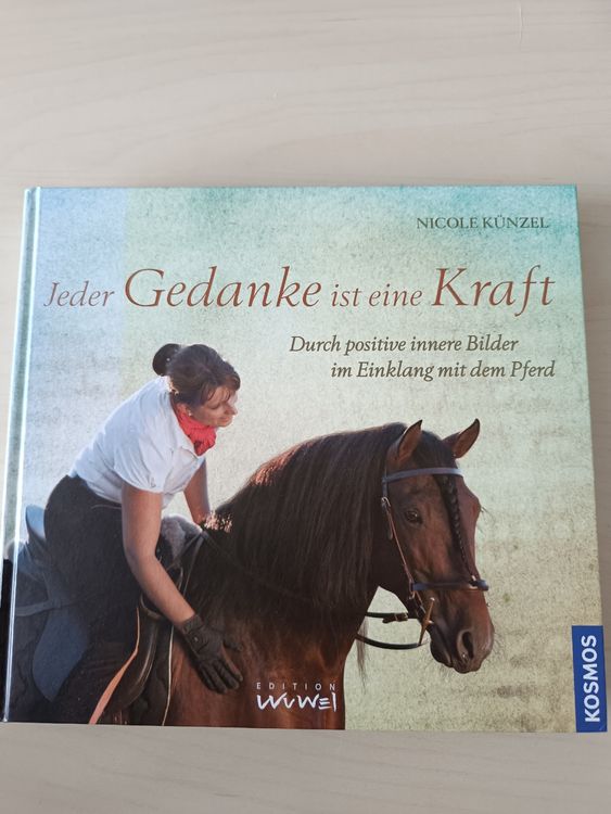 Buch Jeder Gedanke ist eine Kraft - mit Nicole Künzel (Gebraucht) in ...