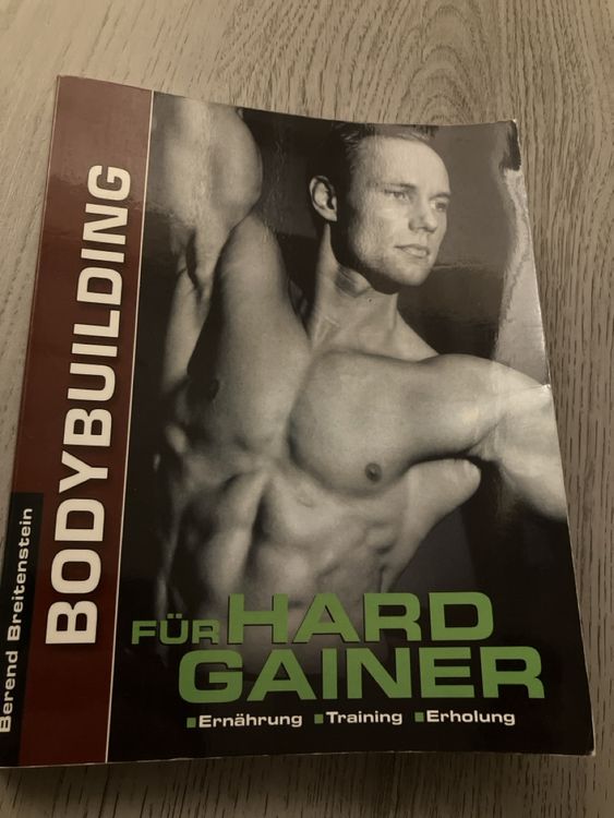 Bodybuilding für Hardgainer - Ernährung, Training, Erholung (Gebraucht ...