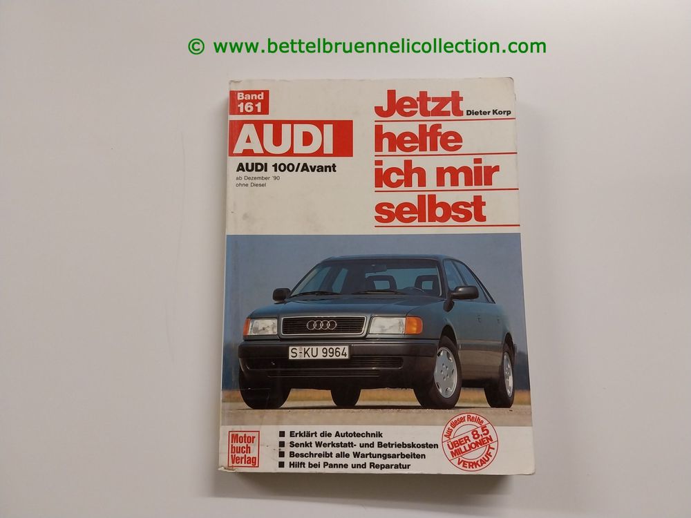 Audi 100 (C4) Jetzt helfe ich mir selbst (Band 161) (Gebraucht) in Weingarten-Kalth für CHF 25 ...