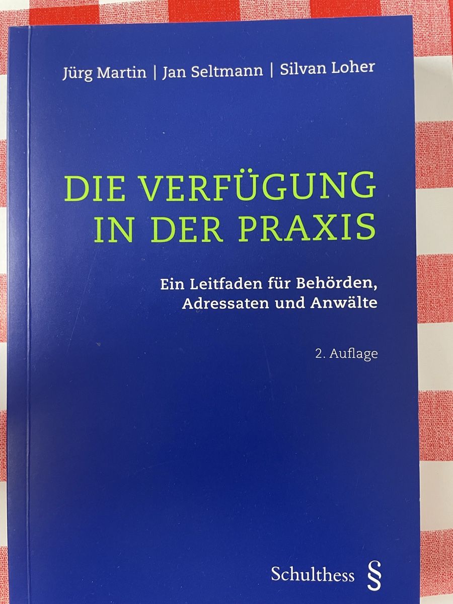 Die Verfügung in der Praxis (jur. Buch) (Neu (gemäss Beschreibung)) in ...