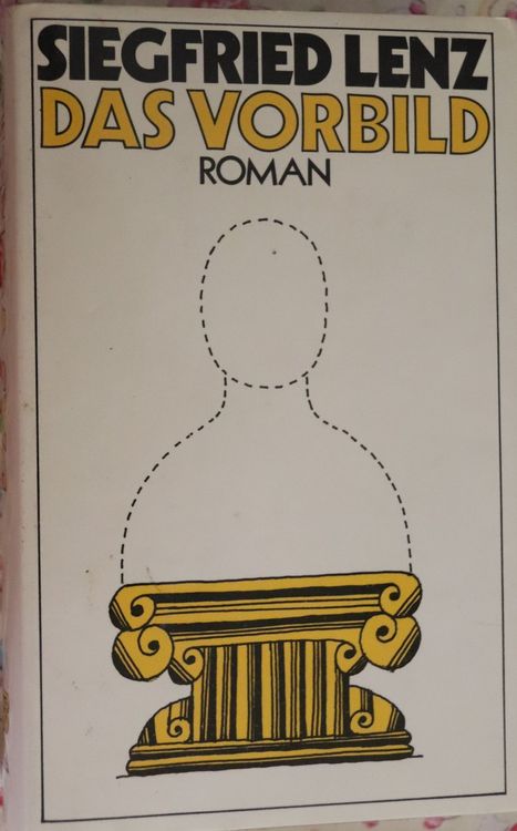 Das Vorbild von Siegfried Lenz (Gebraucht) in Glattfelden für CHF 5 ...